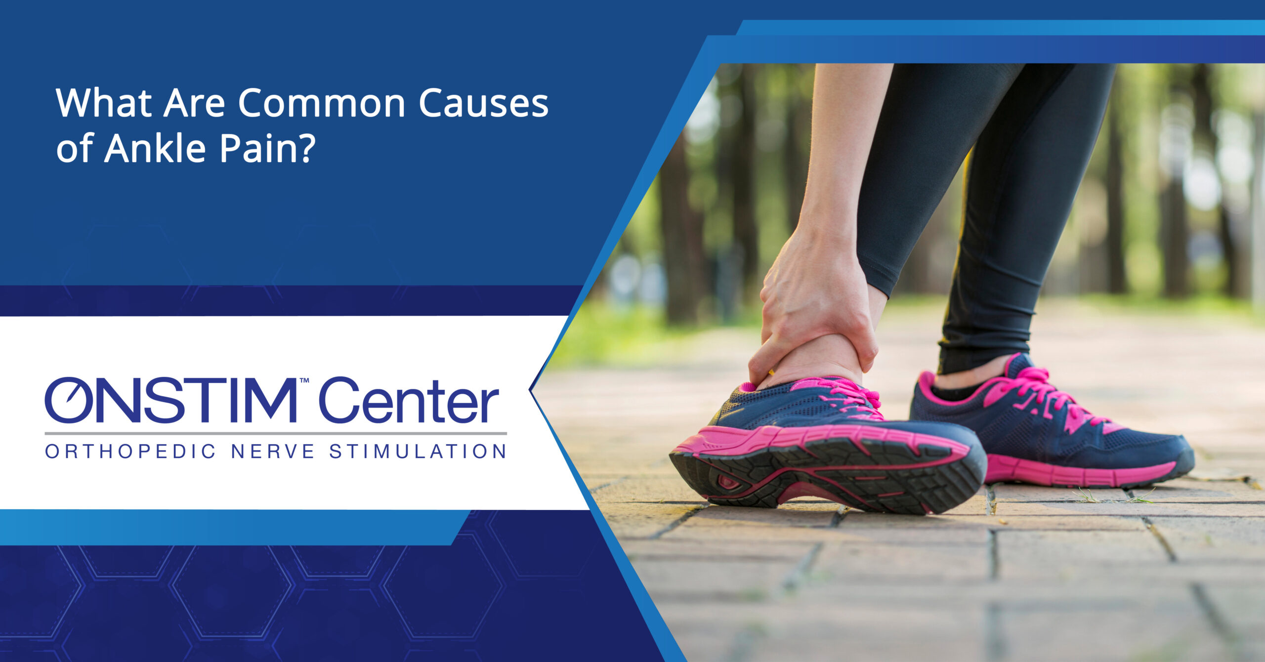 What Are Common Causes of Ankle Pain? - Nilssen Ankle